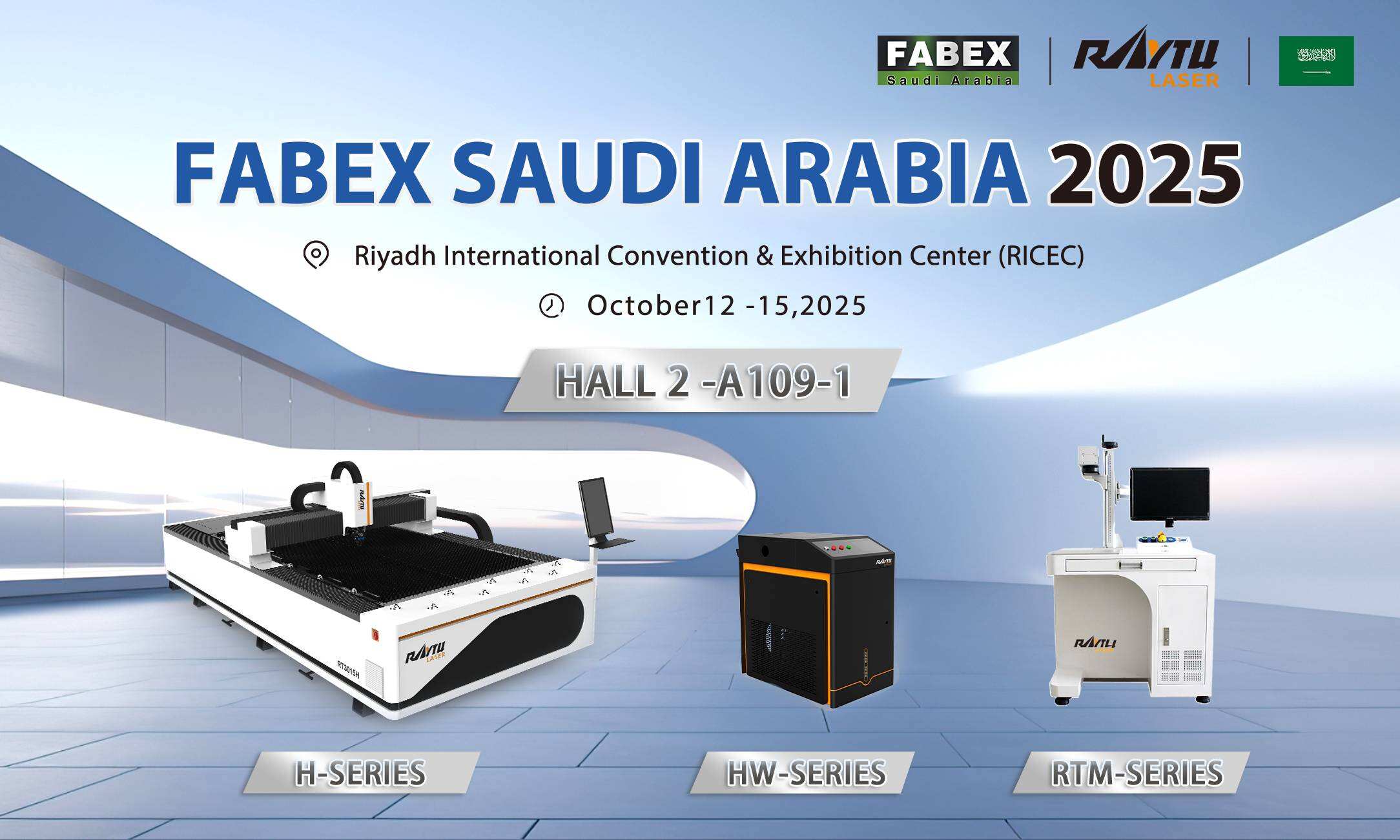 Invitación a FABEX Arabia Saudita 2025 | Raytu Laser Stand A109-1